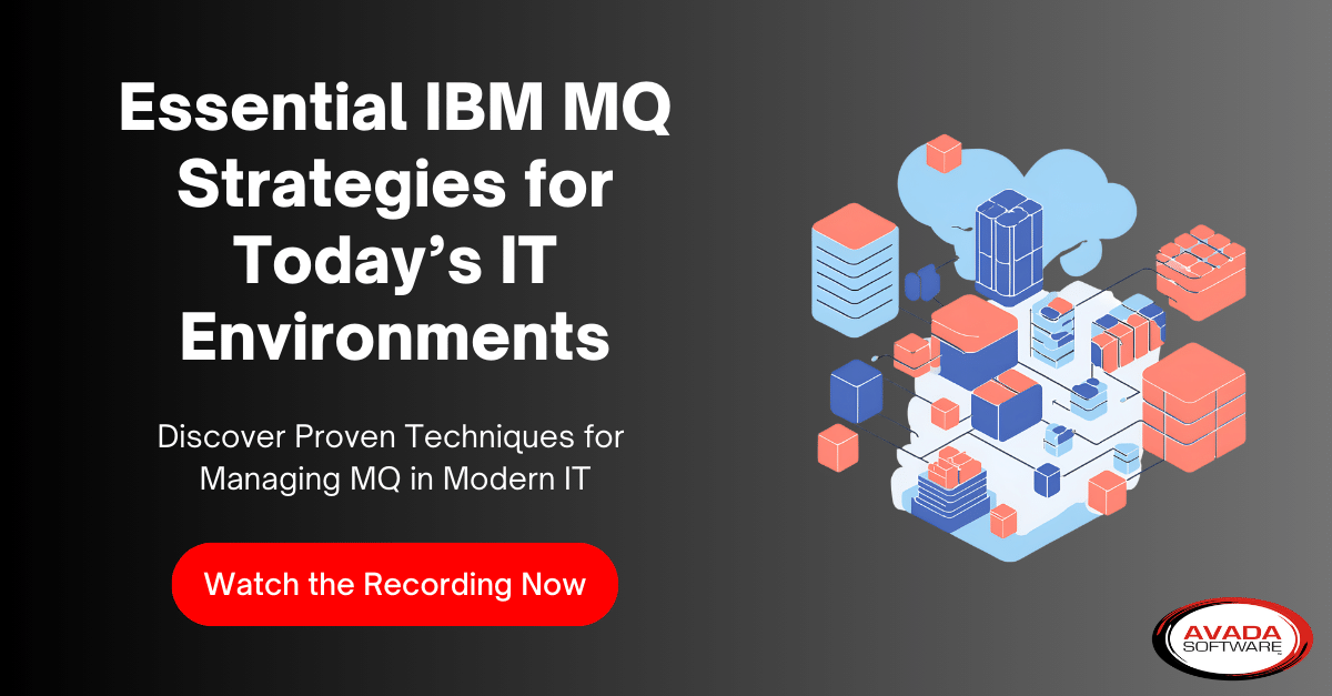 Keys Aspects to Managing IBM MQ in Modern Environments